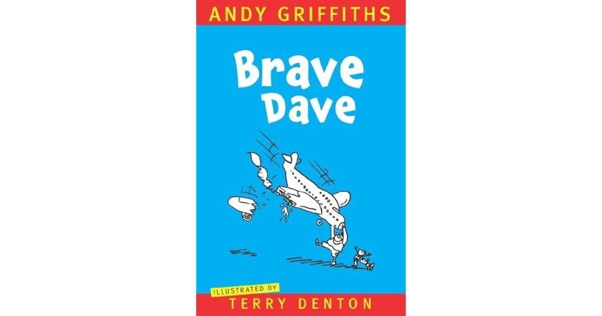 Brave Dave by Andy Griffiths