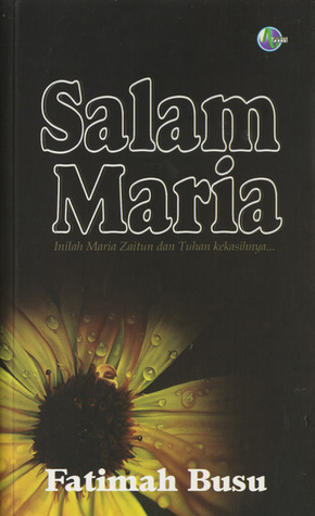 Salam Maria by Fatimah Busu