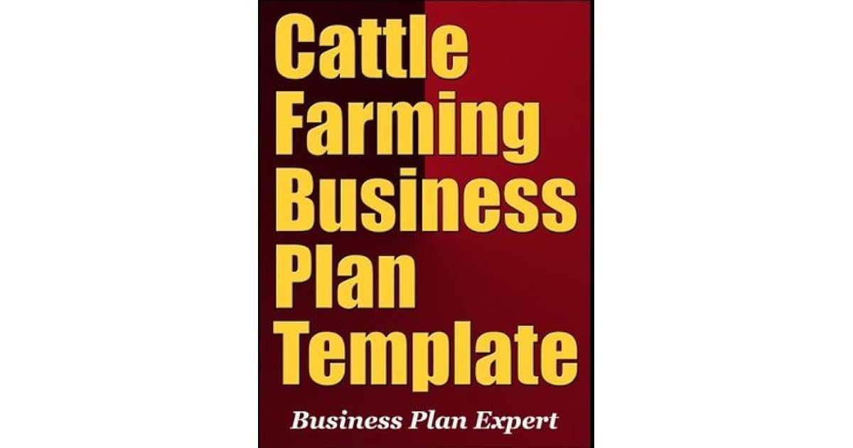 Cattle Farming Business Plan Template By Business Plan Expert Cattle Farming Business Plan Template By Business Plan Expert