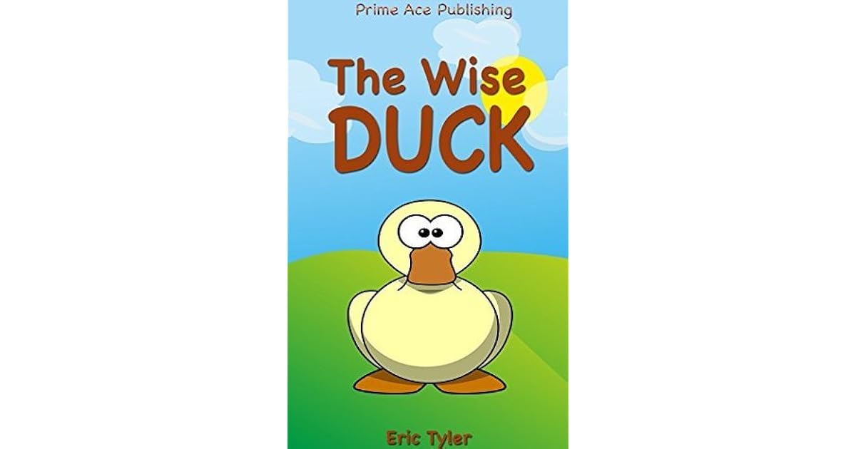 The Wise Duck by Eric Tyler