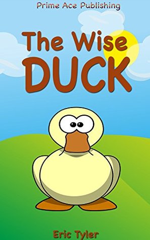 The Wise Duck by Eric Tyler