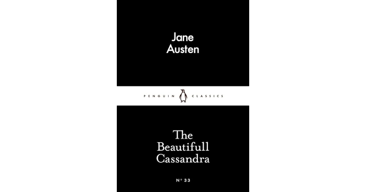 The Beautifull Cassandra by Jane Austen