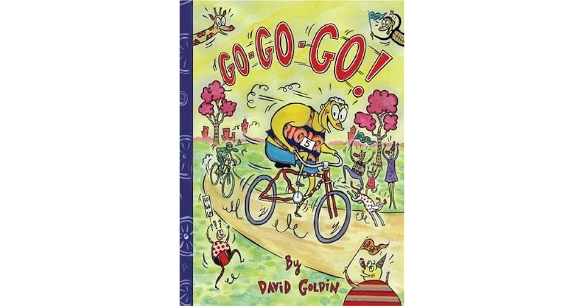 Go-Go-Go! by David Goldin