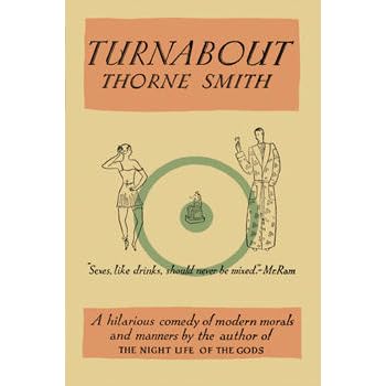 Turnabout by Thorne Smith — Reviews, Discussion, Bookclubs, Lists