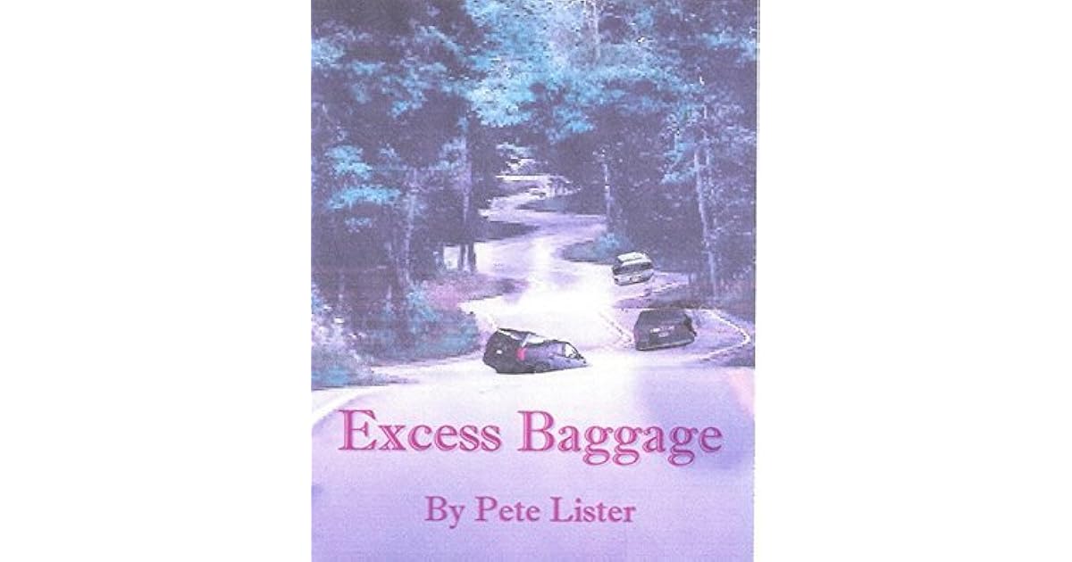 Excess Baggage by Pete Lister