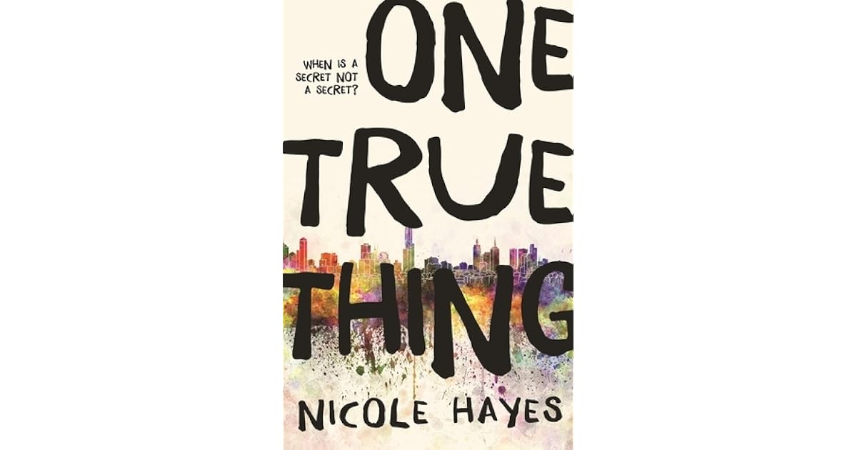 One True Thing by Nicole Hayes