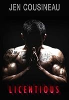 Licentious by Jen Cousineau
