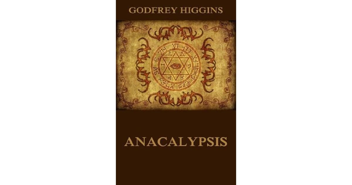 Anacalypsis by Godfrey Higgins