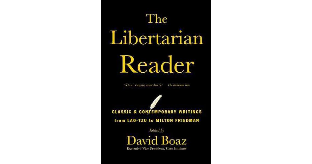 Book giveaway for The Libertarian Reader: Classic & Contemporary ...