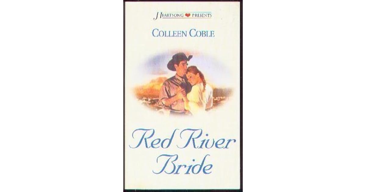 Red River Bride by Colleen Coble