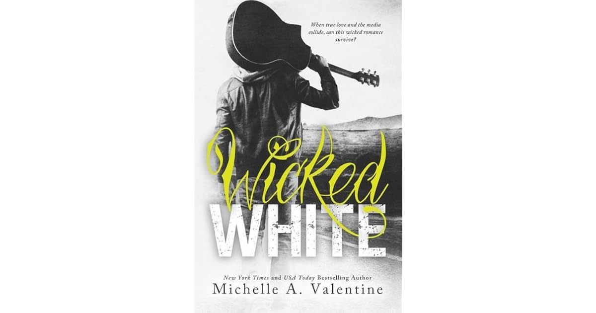 Wicked White (Wicked White, #1) by Michelle A. Valentine