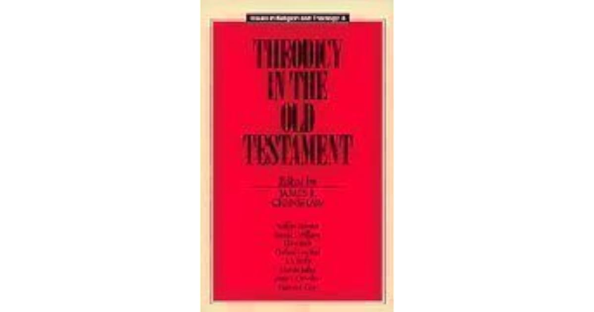 Theodicy In The Old Testament by James L. Crenshaw