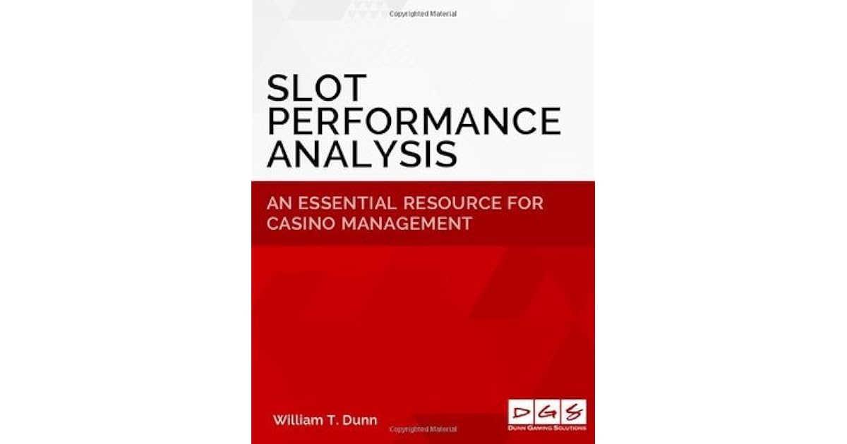 Slot Performance Analysis: An Essential Resource for Casino Operations ...