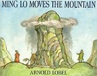 Ming Lo Moves the Mountain by Arnold Lobel