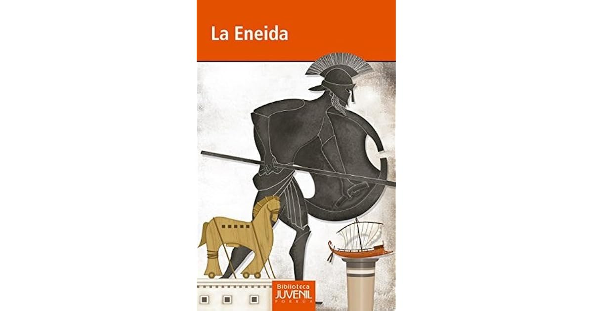 La eneida (Biblioteca Juvenil Porrúa: 0039) by Virgil