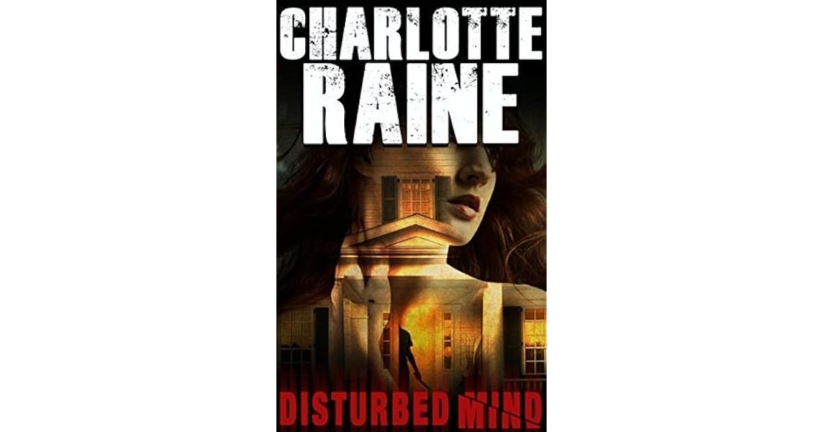 Disturbed Mind (Grace Ellery #2) by Charlotte Raine