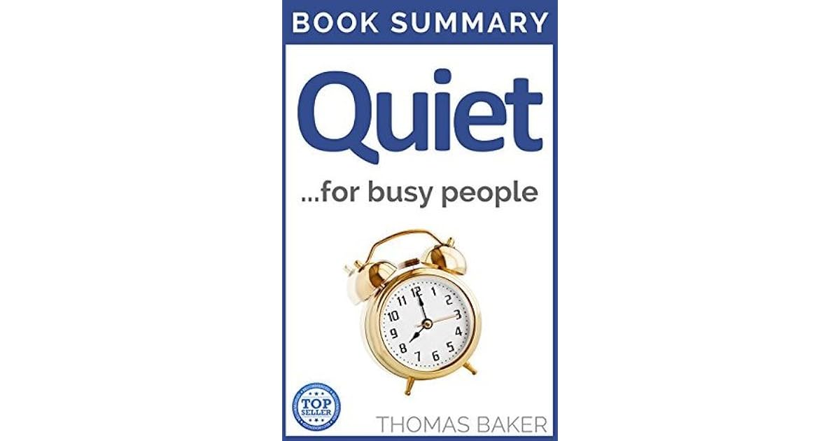 Quiet: Book Summary - Susan Cain - The power of introverts in world ...
