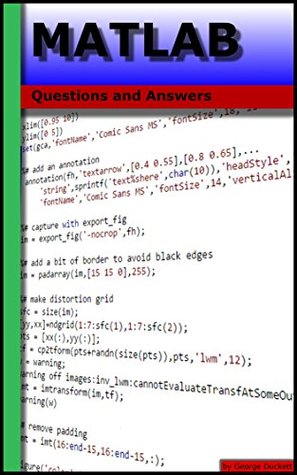 MATLAB: Questions and Answers by George Duckett