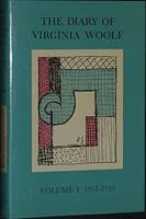 The Diary of Virginia Woolf, Volume One: 1915-1919 by Virginia Woolf