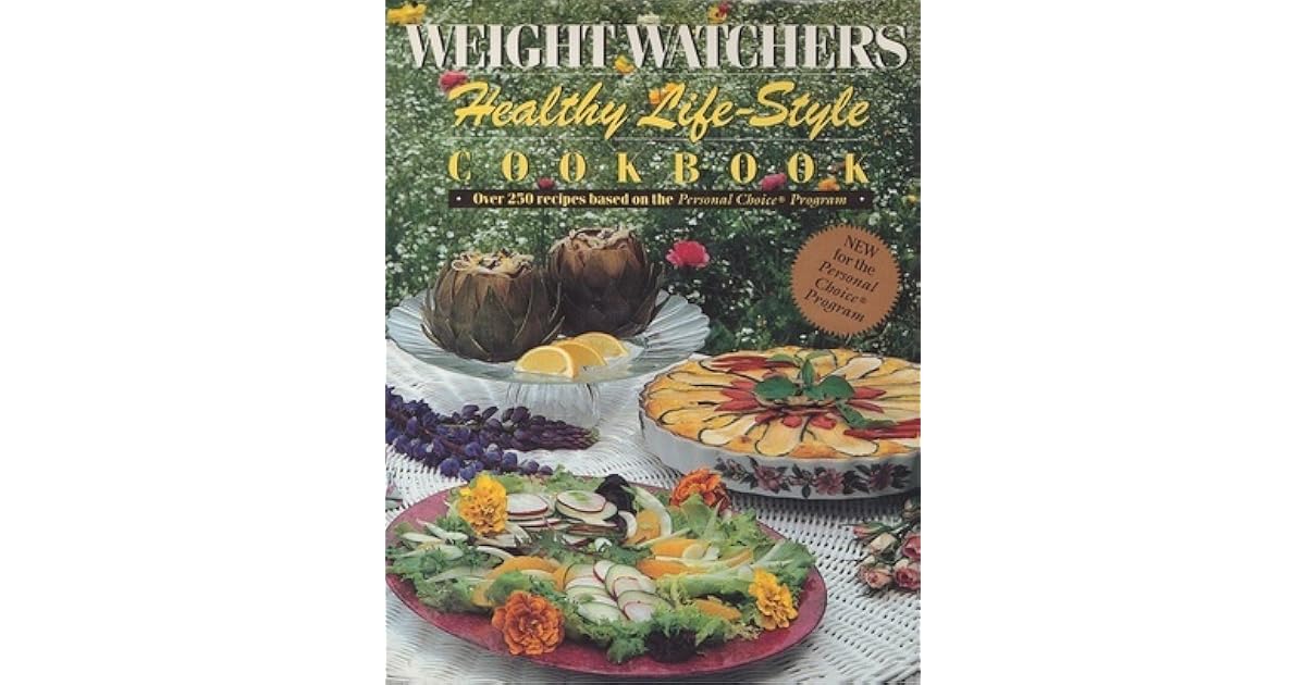 Weight Watchers' Healthy Life-Style Cookbook by Weight Watchers