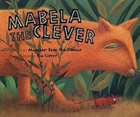 Mabela the Clever by Margaret Read MacDonald