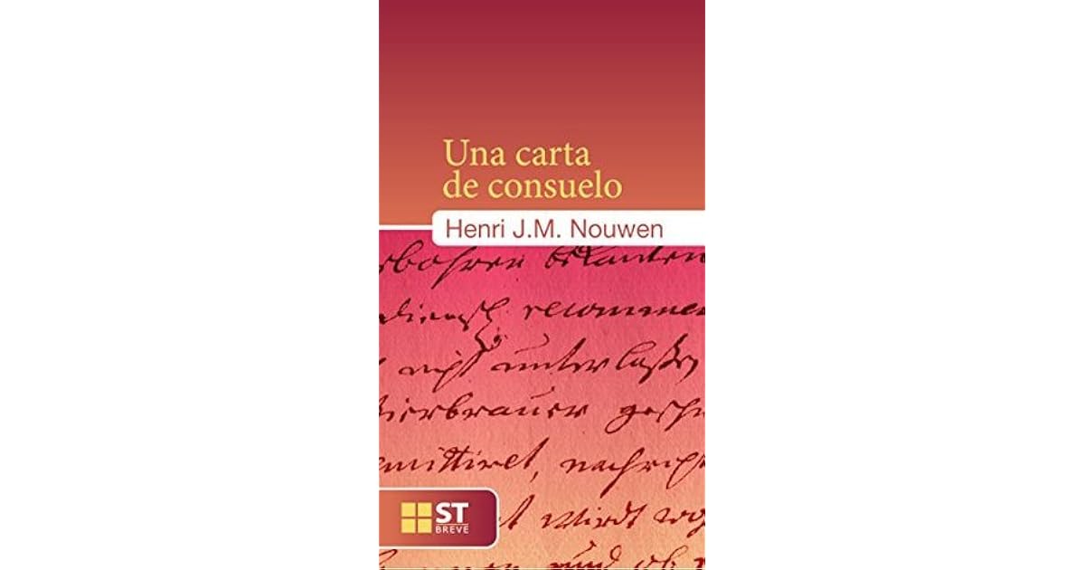 Una carta de consuelo by Henri J.M. Nouwen