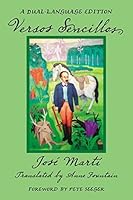 Versos Sencillos: Simple Verses by José Martí