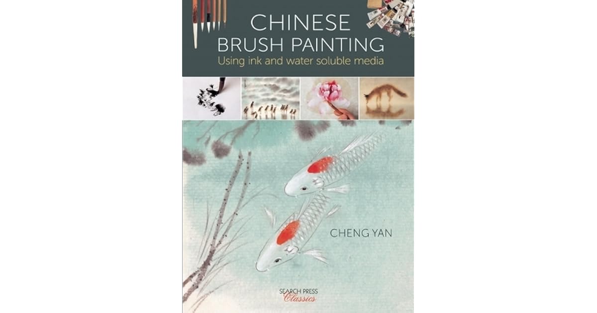 Chinese Brush Painting: Traditional and Contemporary Techniques Using ...
