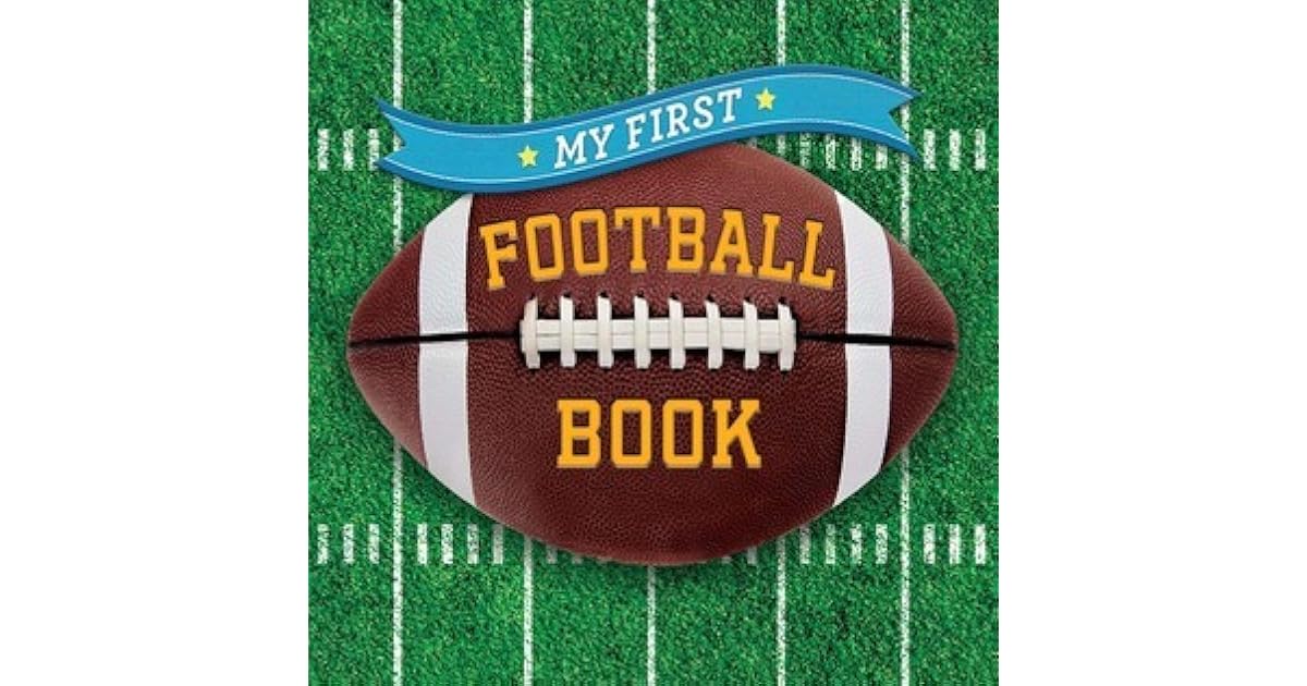 My First Football Book by Sterling Children's