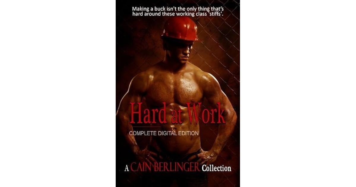 Hard At Work_A Cain Berlinger Collection by Cain Berlinger