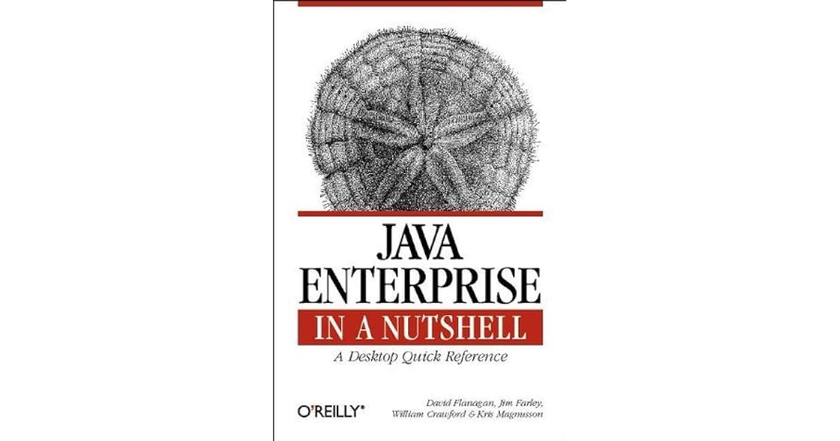 Java Enterprise In A Nutshell By Kris Magnusson