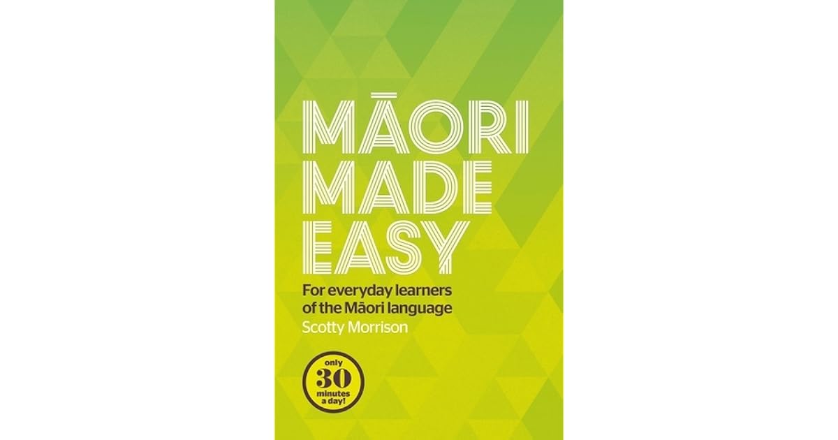 Maori Made Easy by Scotty Morrison