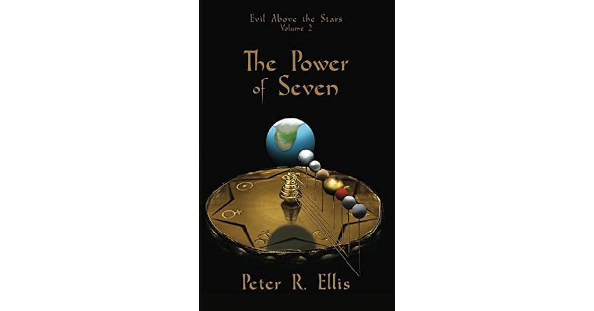 The Power of Seven by Peter R. Ellis
