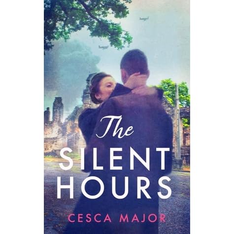 The Silent Hours by Cesca Major — Reviews, Discussion, Bookclubs, Lists