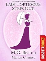 Lady Fortescue Steps Out (Poor Relation, #1) by Marion Chesney