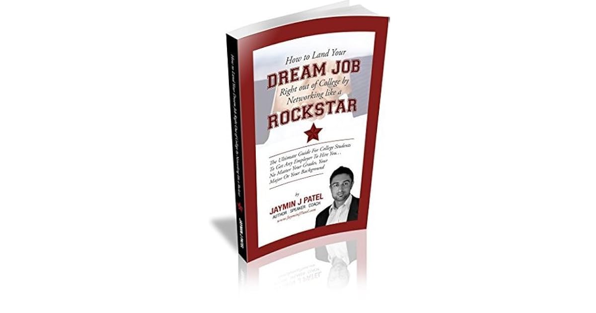 How to Land Your Dream Job Right Out of College by Networking Like A ...