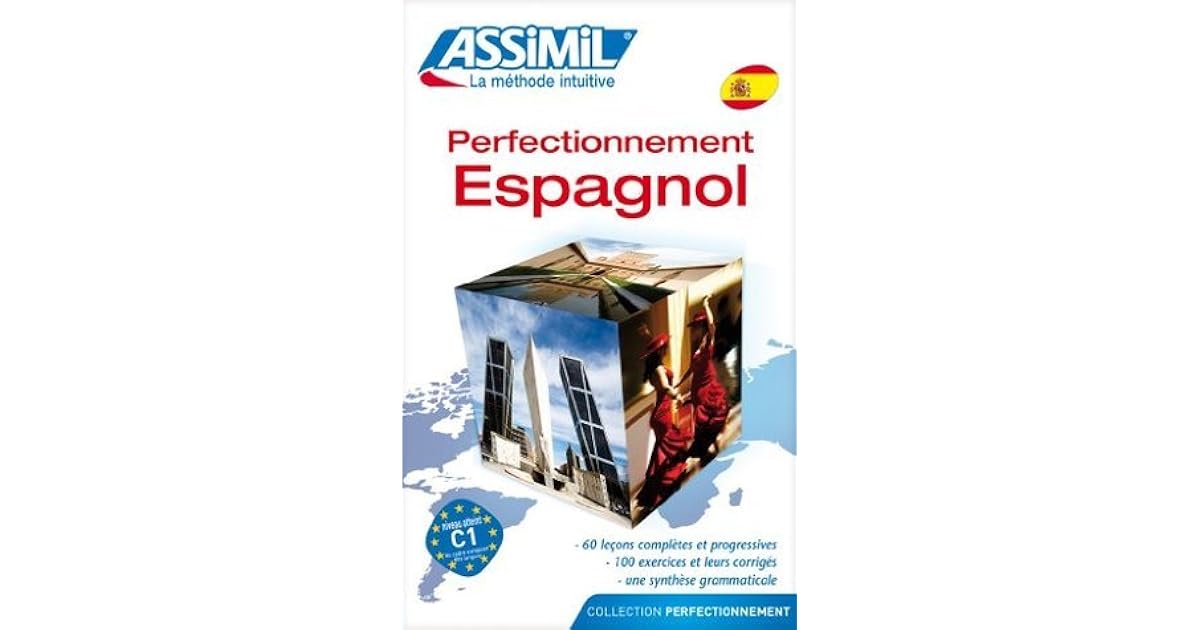 Assimil Spanish: Perfectionnement Espagnol by Assimil