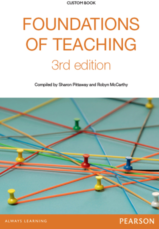 Foundations of Teaching by Sharon Pittaway