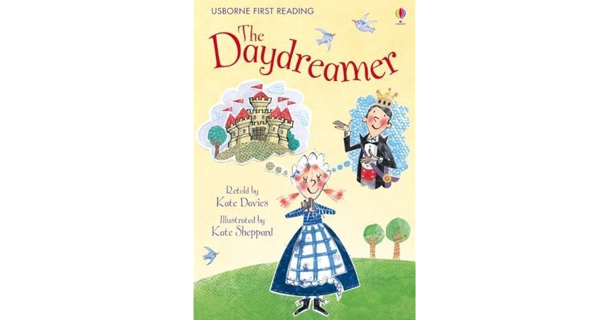 The Daydreamer: Usborne First Reading by Kate Davies