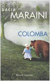 Colomba by Dacia Maraini