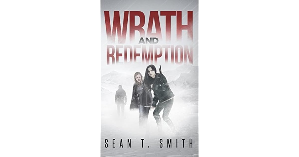 Wrath and Redemption by Sean T. Smith