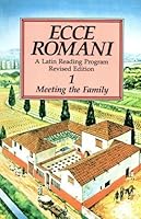 Ecce Romani Level 1-A by Gilbert Lawall