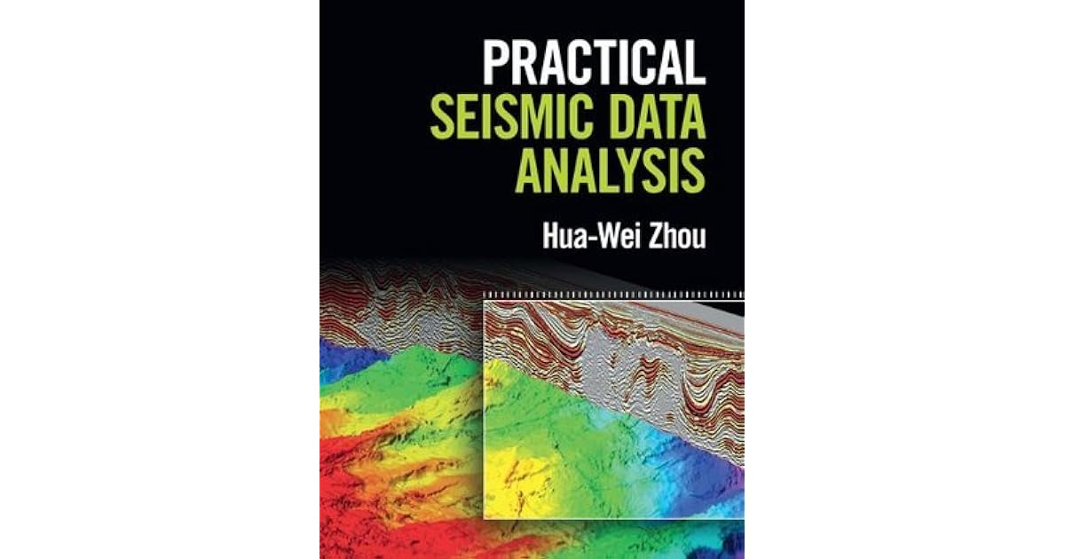 Practical Seismic Data Analysis by Hua-Wei Zhou