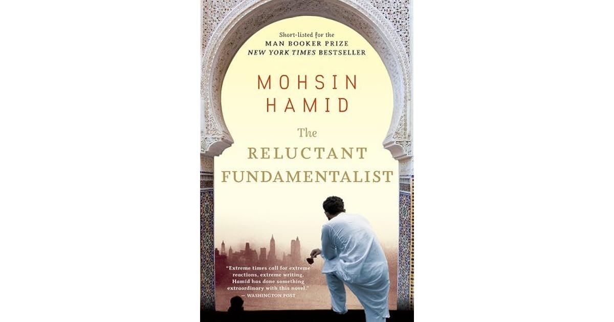 The Reluctant Fundamentalist by Mohsin Hamid