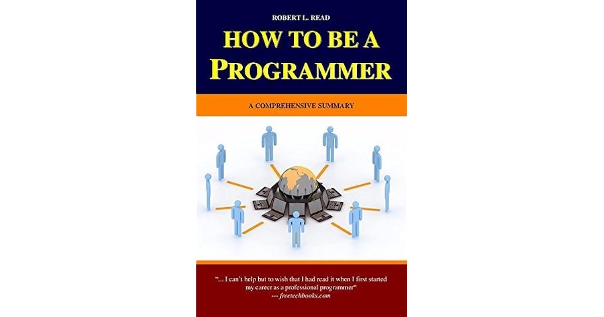 How To Be A Programmer by Robert Read