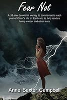 Fear Not by Anne Baxter Campbell