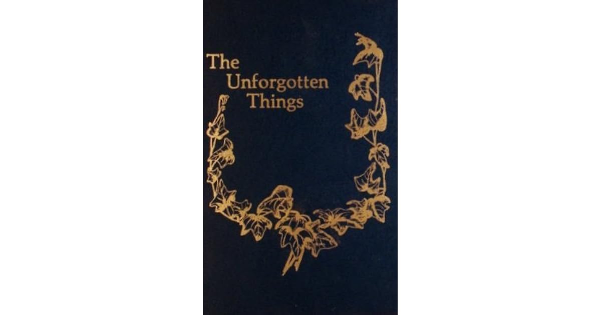 The Unforgotten Things by Winston O. Abbott