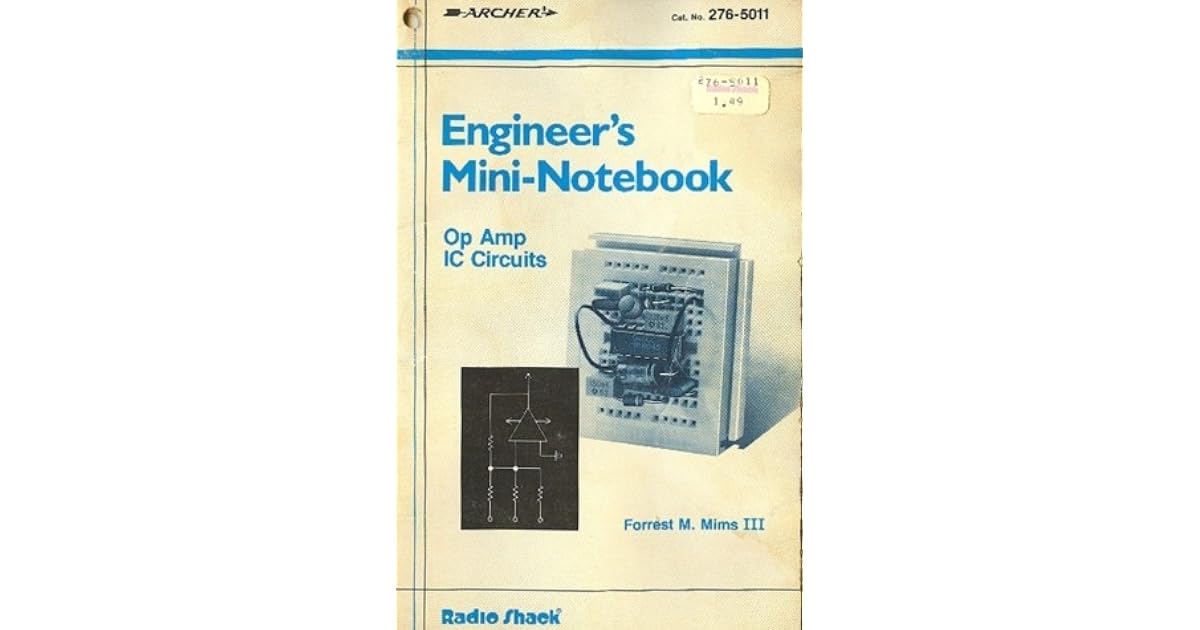 Engineer's Mini-Notebook Op-Amp Circuits by Forrest M. Mims III