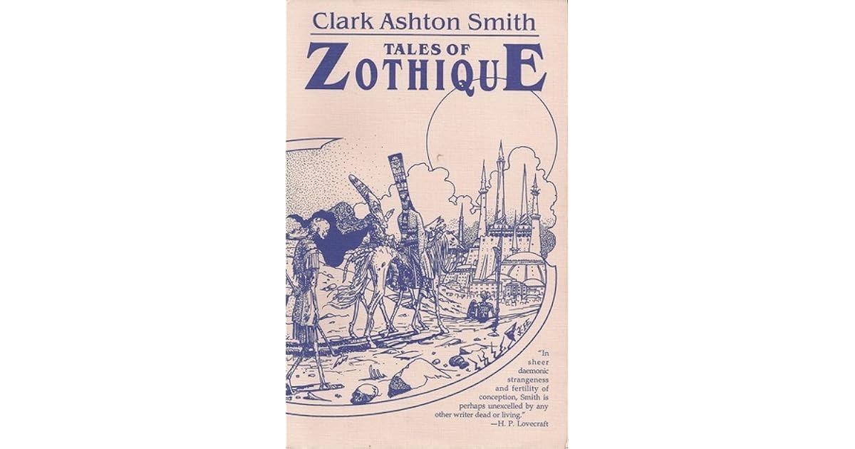 Tales of Zothique by Clark Ashton Smith