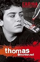 Thomas@moord.net (Thomas@, #1) by Carina Diedericks-Hugo